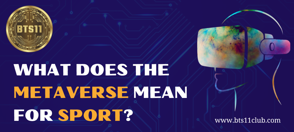 What does the Metaverse mean for sport? | by BTS11 Club | Medium