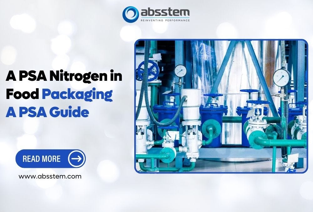 Nitrogen in Food Packaging: A PSA Guide | by Absstem Technologies | Medium