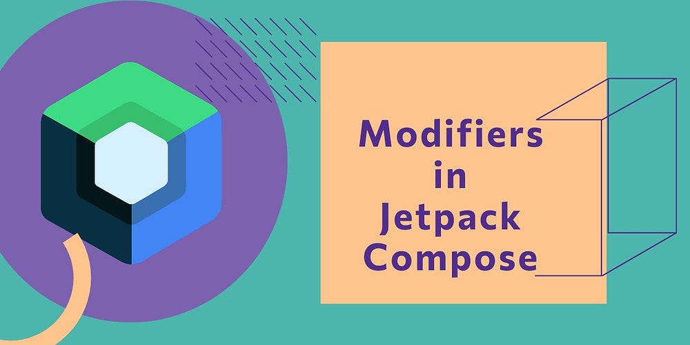 When To Use Then In Jetpack Compose Modifiers A Complete Guide By Ramadan Sayed Level Up Coding