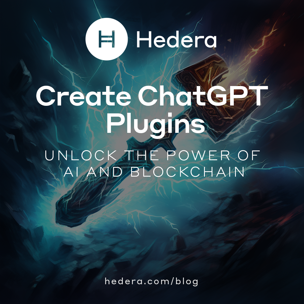 How to Create ChatGPT Plugins — Unlock the Power of AI and Blockchain | by Hedera Team | Hedera ...