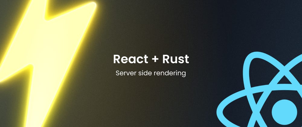 Step By Step Guide To Server Side Render React With Rust By Valerio
