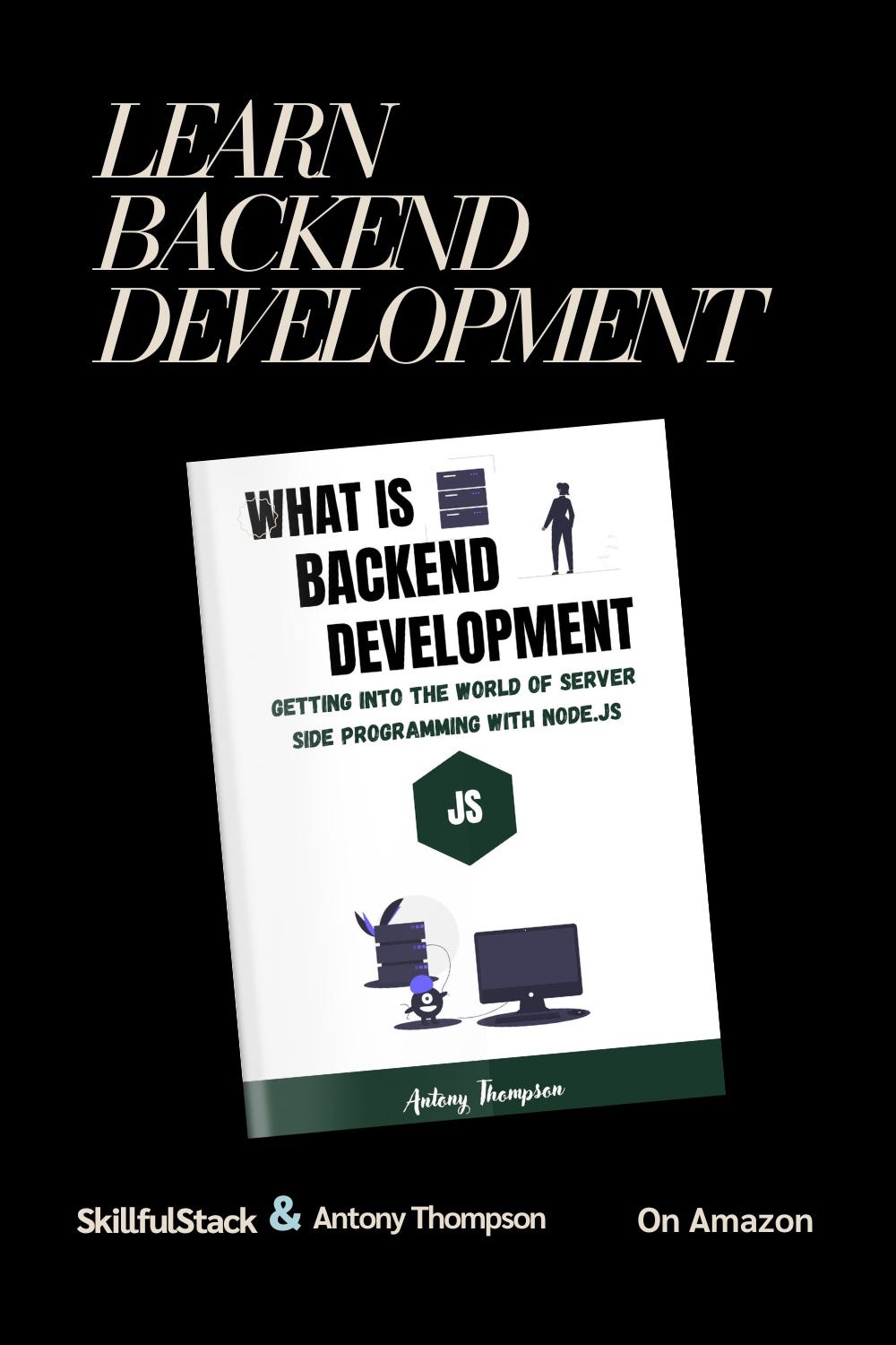 A Brief History of Node.js And Backend Development. | by Olabode ...