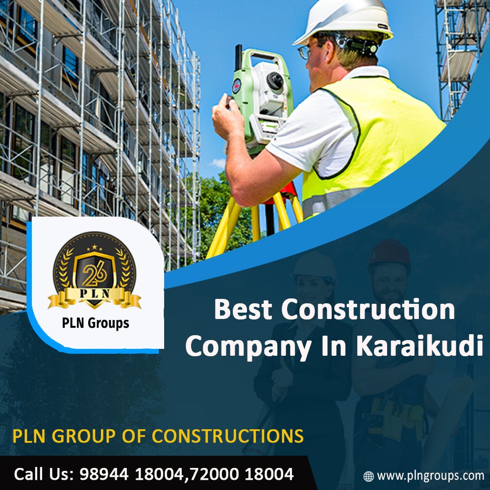 Best Platform To Find Best Construction Company!… | by Plngroups | Medium