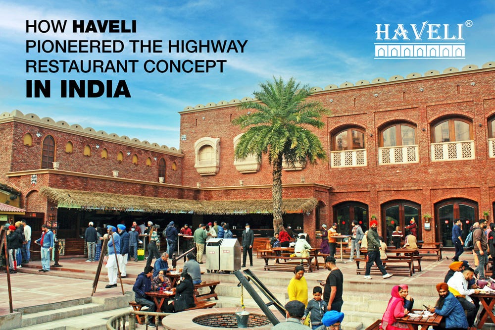 How Haveli Pioneered the Highway Restaurant Concept in India | by Haveli | Aug, 2024 | Medium