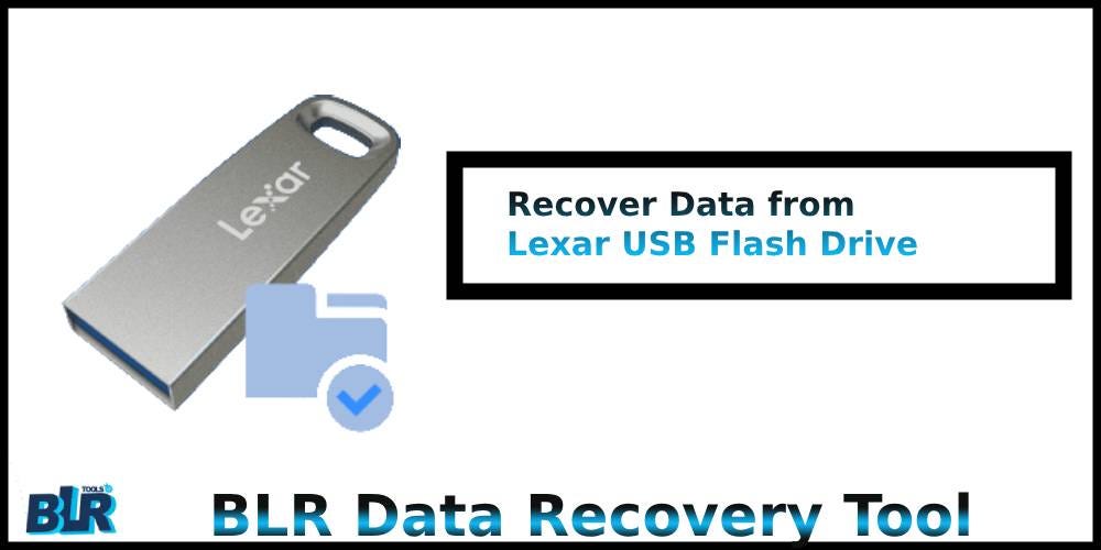 How to Recover Data from Lexar USB Flash Drive — Deleted/Lost Photos & Videos | by Deepti ...