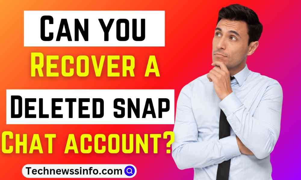Can You Recover a Deleted Snapchat Account? The Shocking Truth Revealed ...