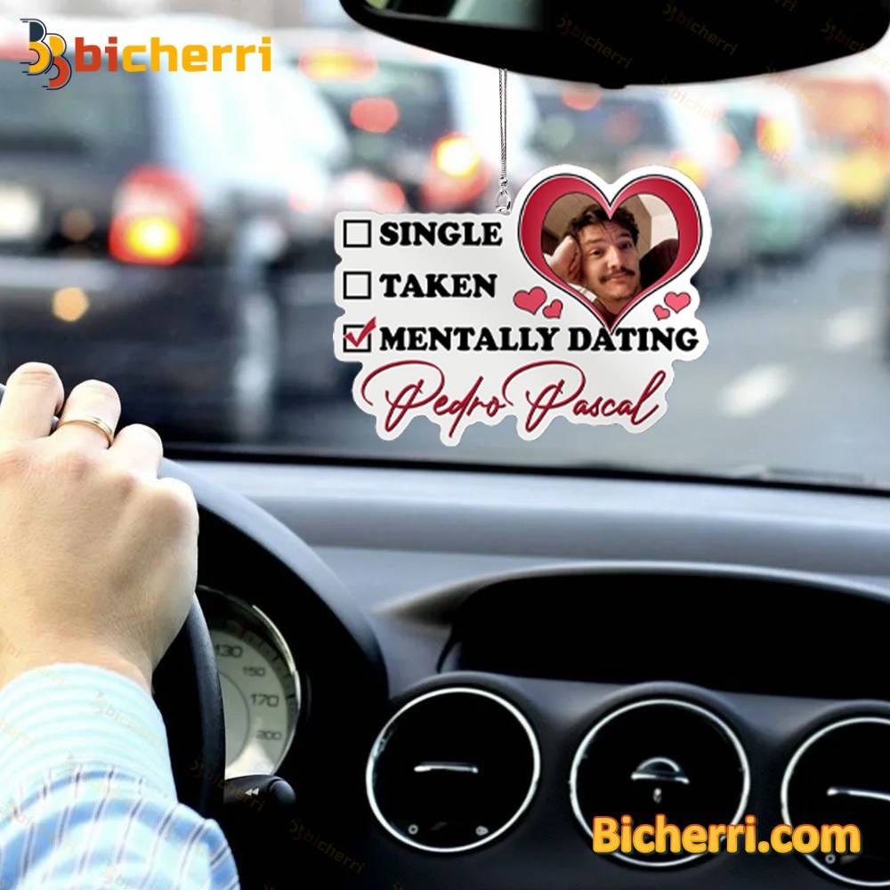 Pedro Pascal Mentally Dating Car Ornament | by Fashion New | Medium