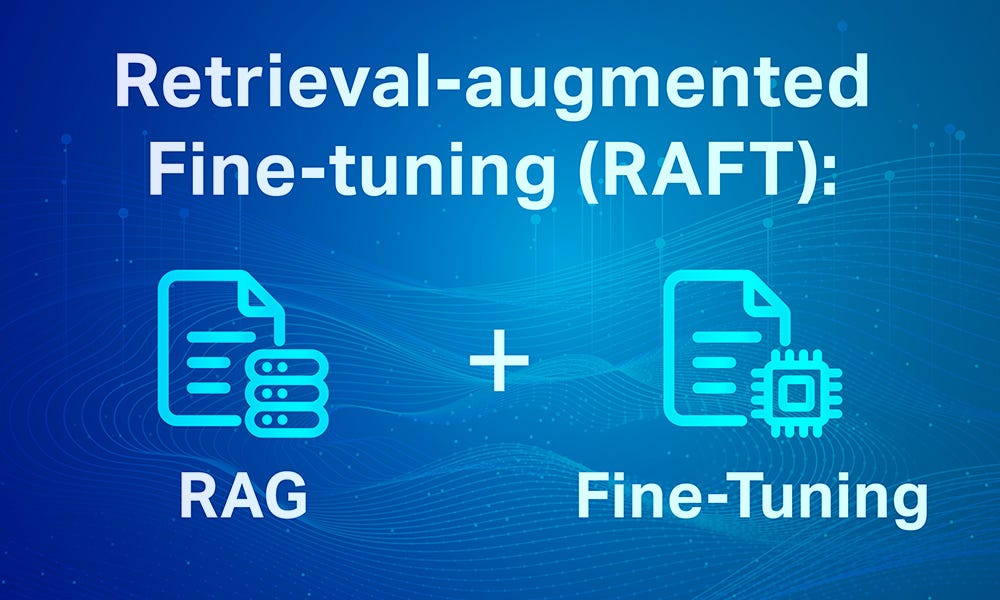 What is RAFT? RAG + Fine-Tuning. In simple terms, retrieval-augmented… | by Shaip | Medium