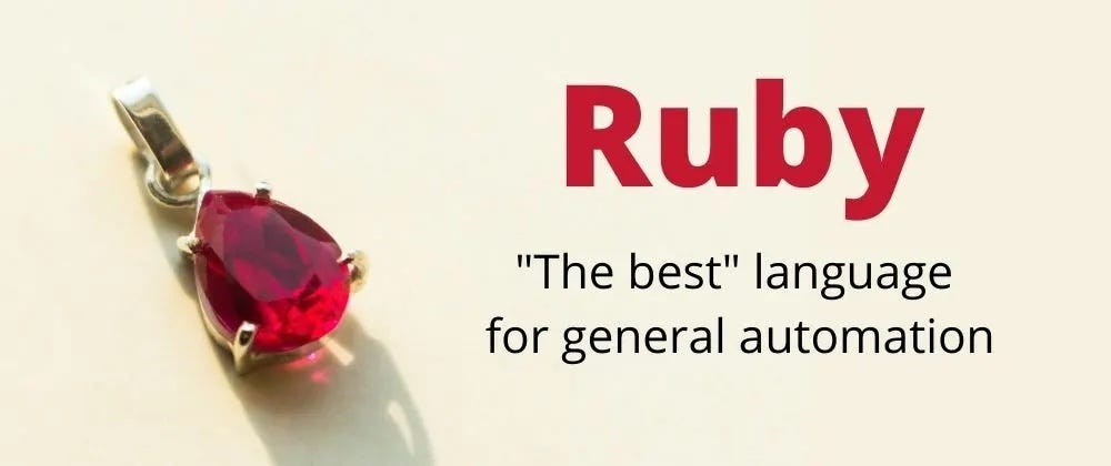 Ruby: “the best” language for general automation | by Rodrigo Matola ...