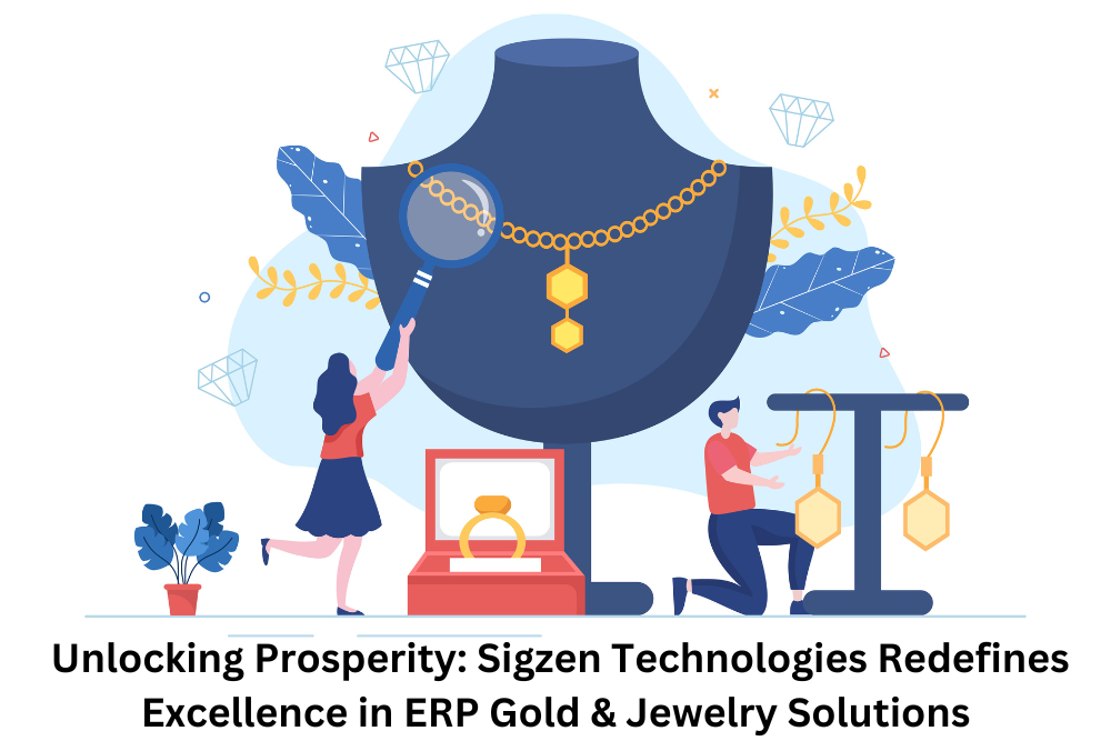 Unlocking Prosperity: Sigzen Technologies Redefines Excellence in ERP ...