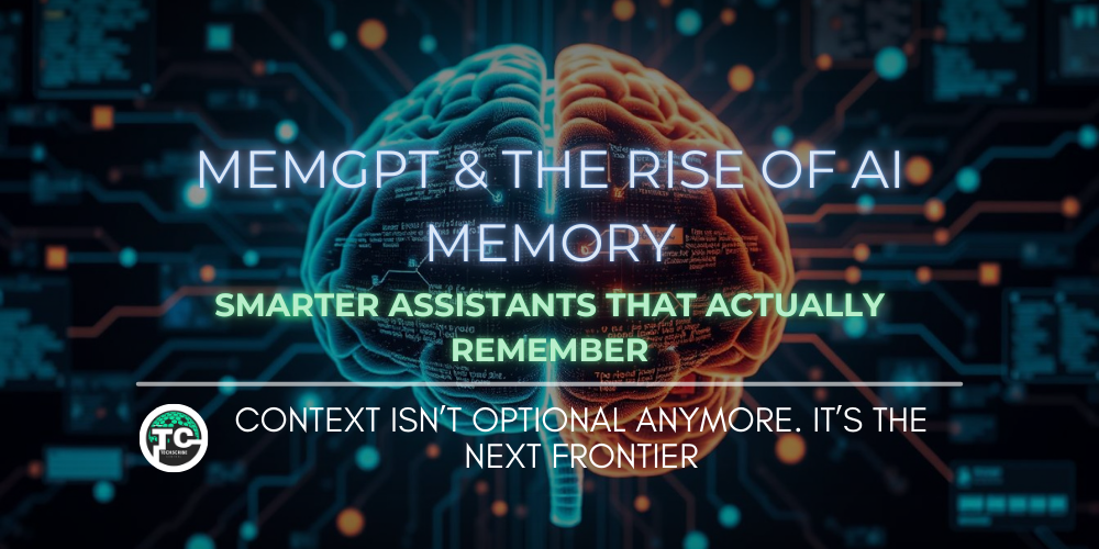 Smarter AI Starts With Memory: Why MemGPT Matters Now | by Techscribe Central | AI Advances