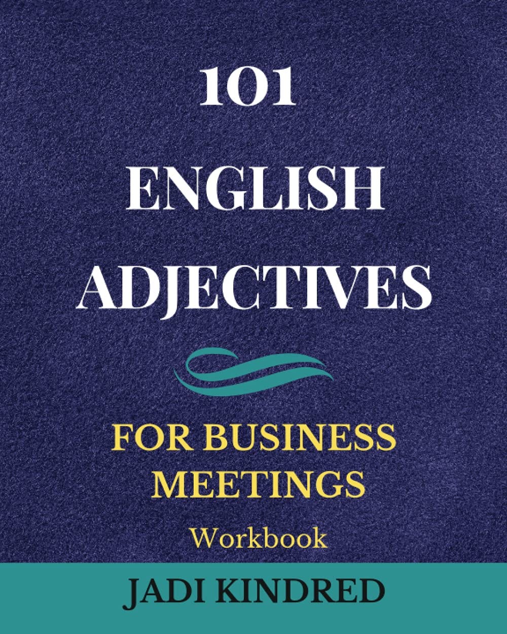 [DOWNLOAD][BEST]} 101 English Adjectives for Business Meetings Workbook ...