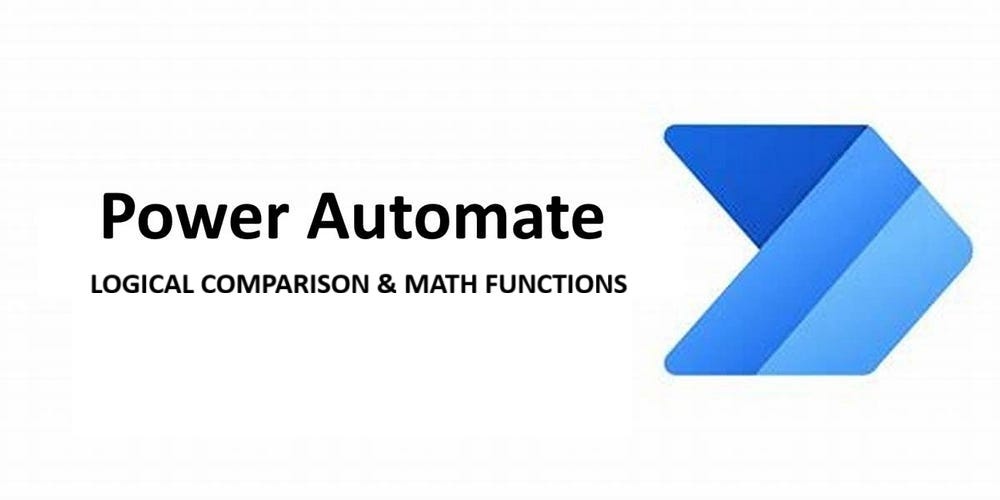 Power Automate unlocked for Excel users (PART 3): Logical comparison and Math functions | by ...