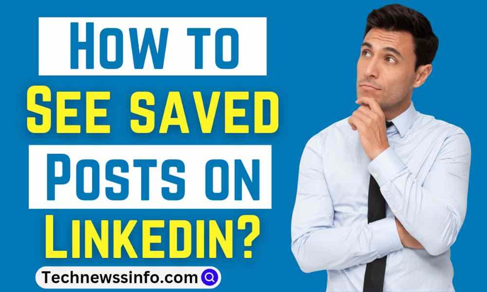 How To See Saved Posts On Linkedin? Find Saved Posts And Jobs | by ...