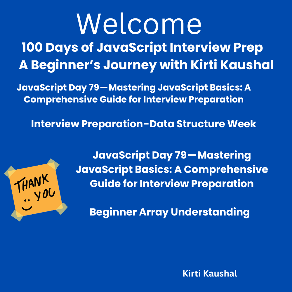 Javascript Day 79 — Mastering Javascript Basics A Comprehensive Guide For Interview Preparation