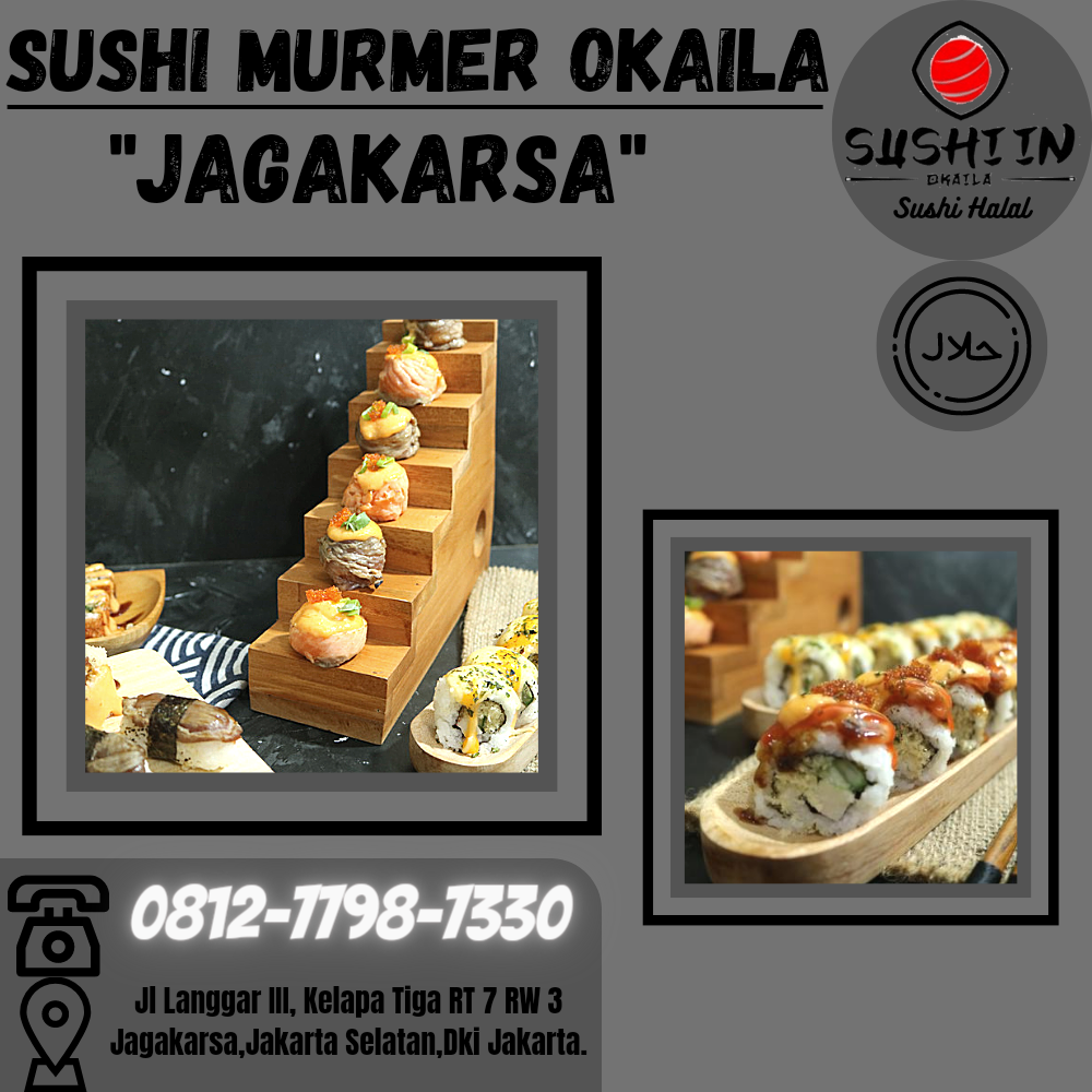 SUSHI HALAL, Call 0812-7798-7330, Sushi Murmer Sushiin Okaila Jagakarsa. - Jual Sushiin murah ...