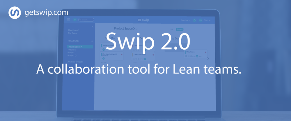 Announcing Swip 2.0 — Lean Productivity Made Easy | by Nick Todorov ...