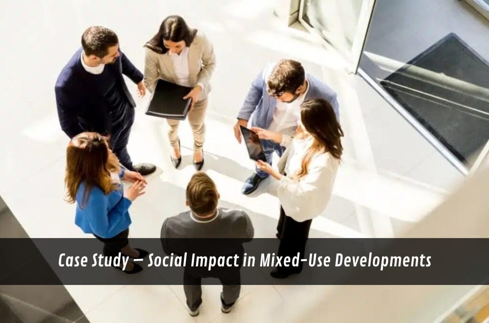 Case Study — Social Impact in Mixed-Use Developments | by Antonette Olonan | Dec, 2025 | Medium