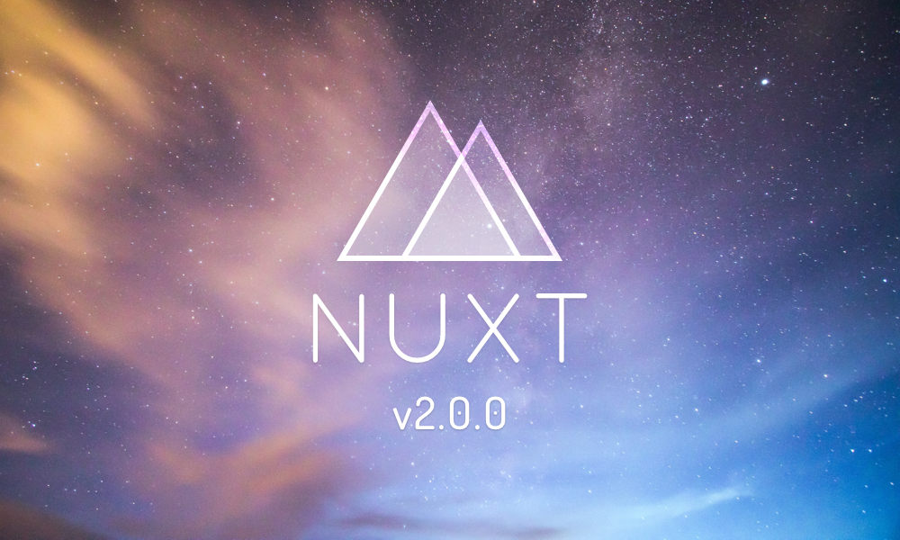 Nuxt.js 2.0: Webpack 4, ESM Modules, create-nuxt-app and more! 💫 | by Nuxt.js | Medium