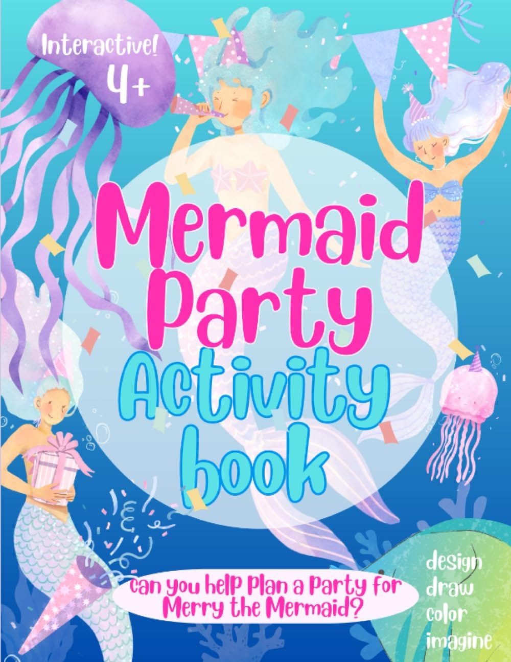 READ Mermaid Party Activity Book: Design your own mermaid party with ...