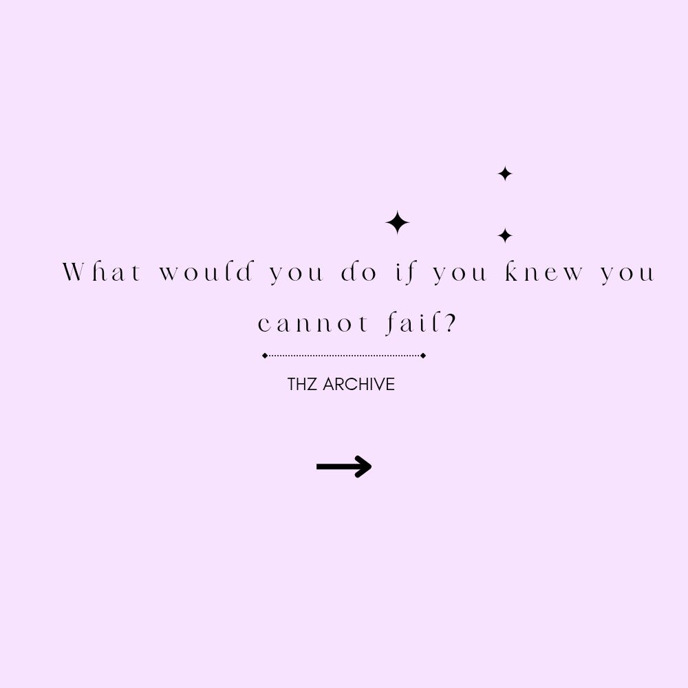 what would you do if you knew you cannot fail? | by Thzainab | Medium