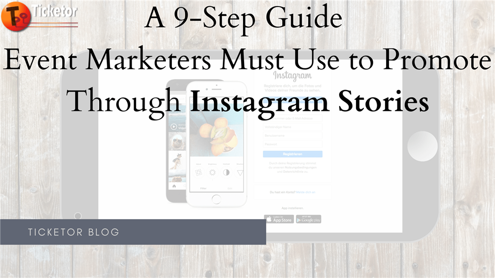 A 9-Step Guide Event Marketers Must Use to Promote Through Instagram ...