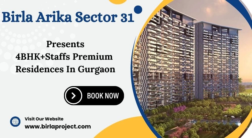 Birla Arika Sector 31 Gurugram | A Luxurious Living | by Isharat Ali | Medium