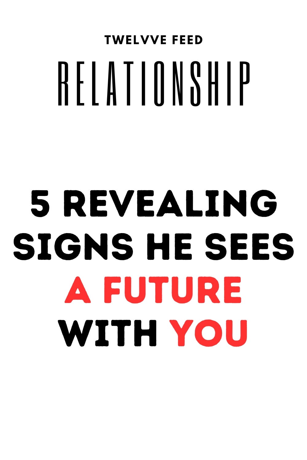 5 Revealing Signs He Sees A Future With You | by Samantha K. | Mar ...