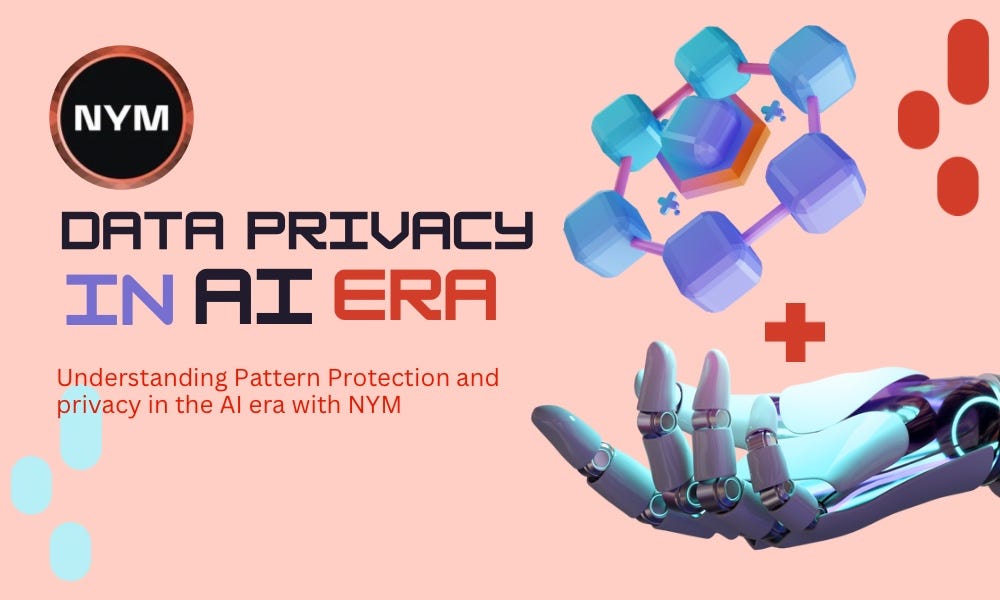 Understanding Pattern Protection and Privacy in the AI Era with NYM ...
