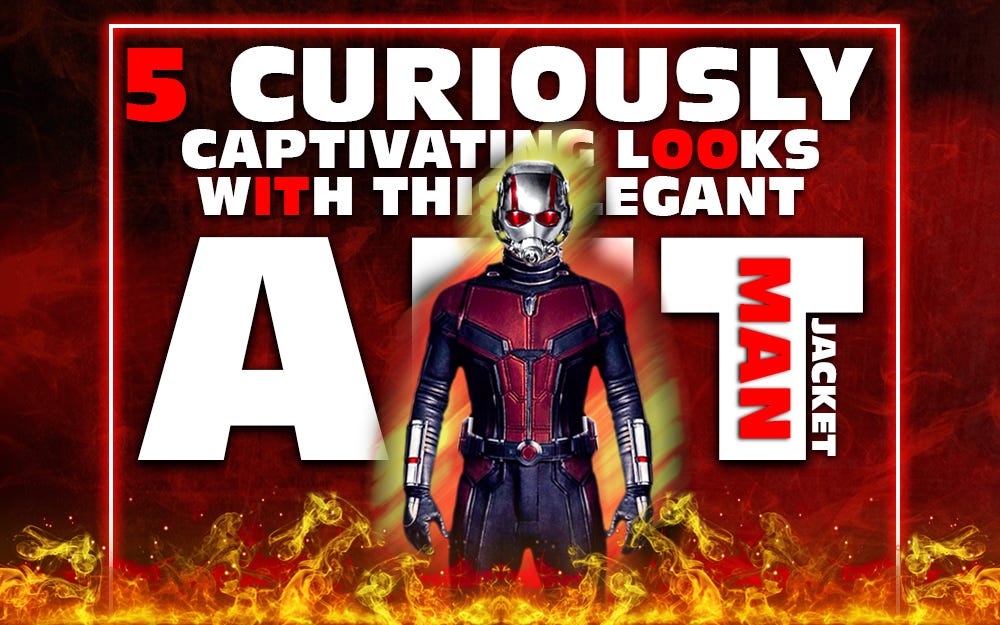 5 Curiously Captivating Looks With This Elegant Ant-man Jacket | by ...