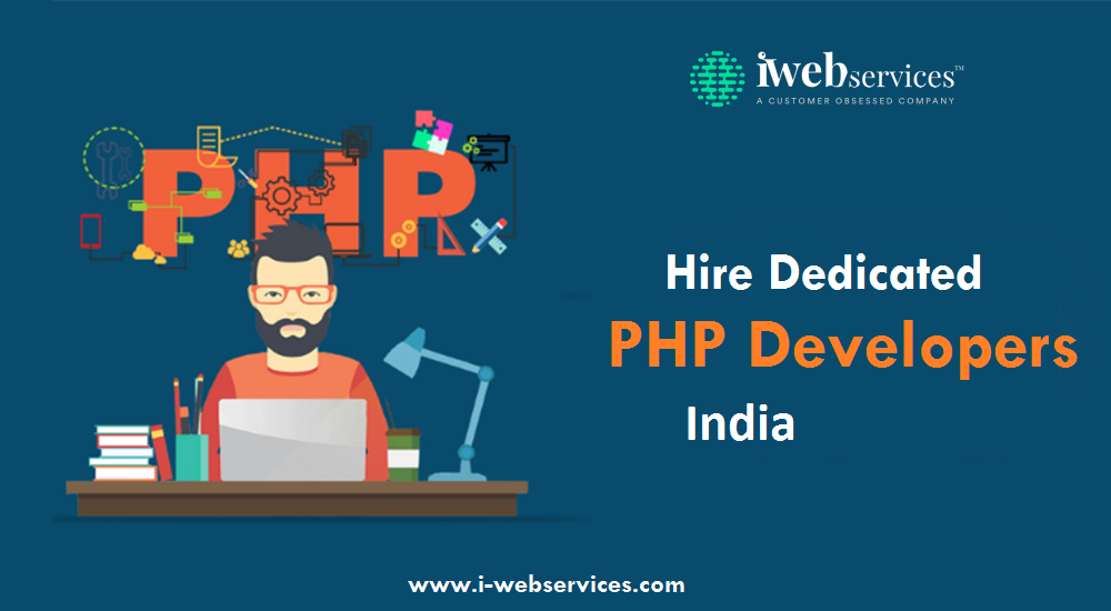Hire Dedicated PHP Developers India | iWebServices - iWebServicesIndia ...