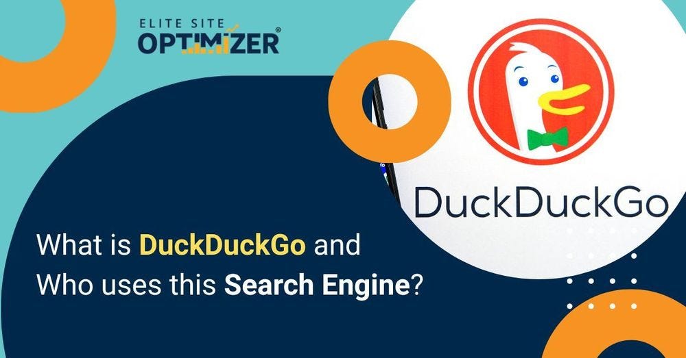 What is DuckDuckGo and who uses this search engine? | by Elite Site ...