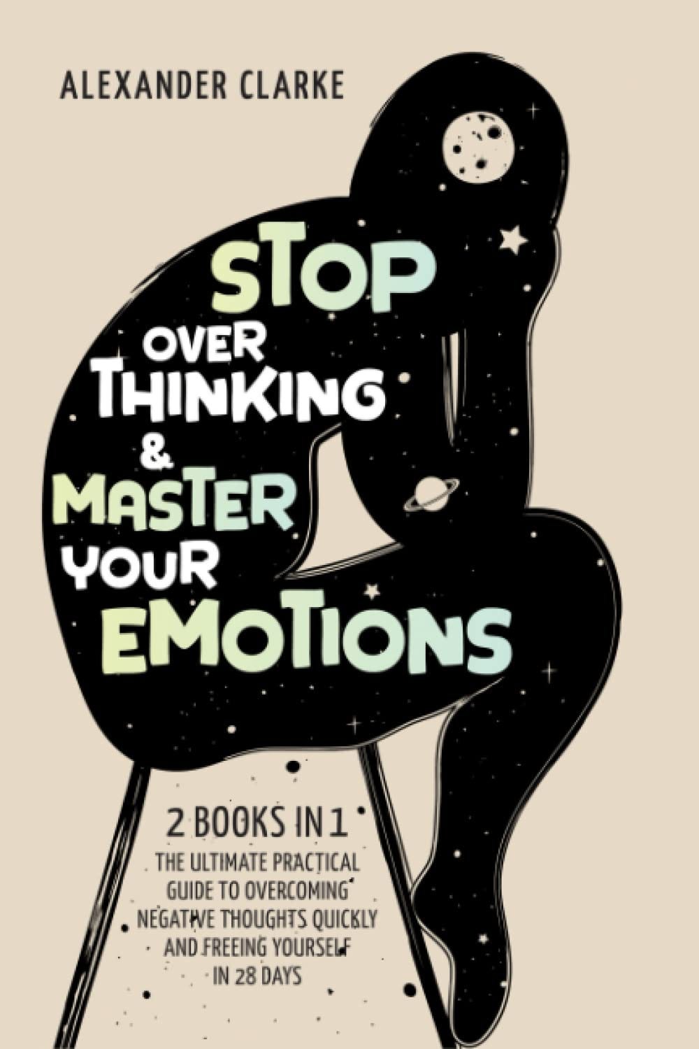 [READ]-Stop Overthinking Master your Emotions: 2 books in 1 — The ...