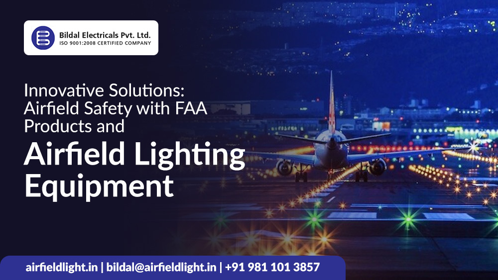 Innovative Solutions: Airfield Safety with FAA Products and Airfield ...