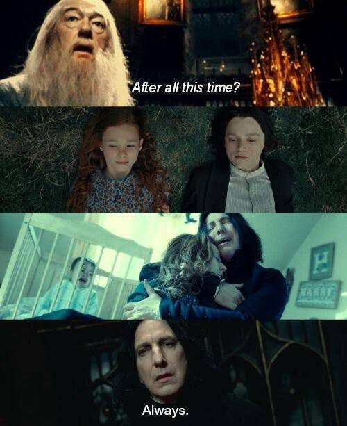 Snape Meme Always