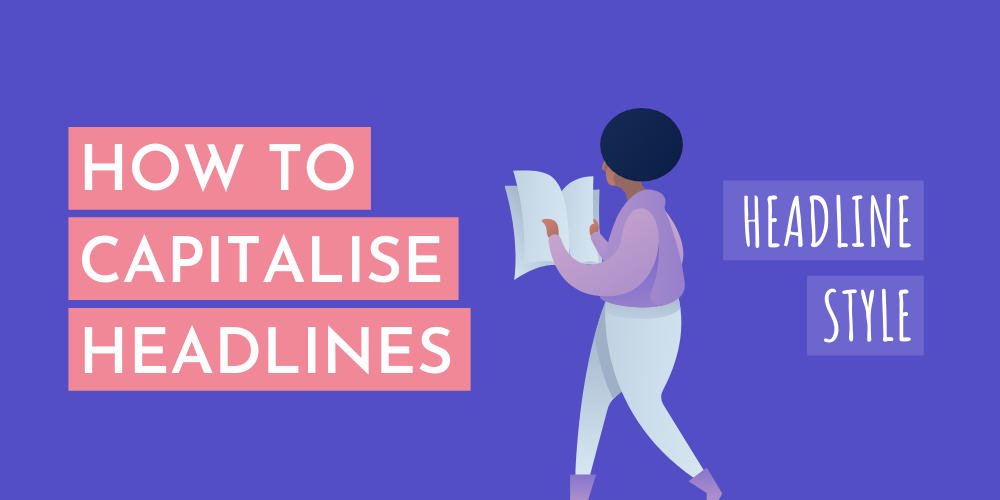 How to Capitalise Headlines. If you’re writing a headline or a… | by ...
