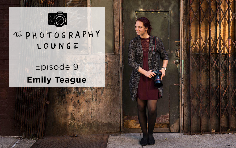 The Photography Lounge Podcast -Episode 9: Emily Teague | by Alastair ...