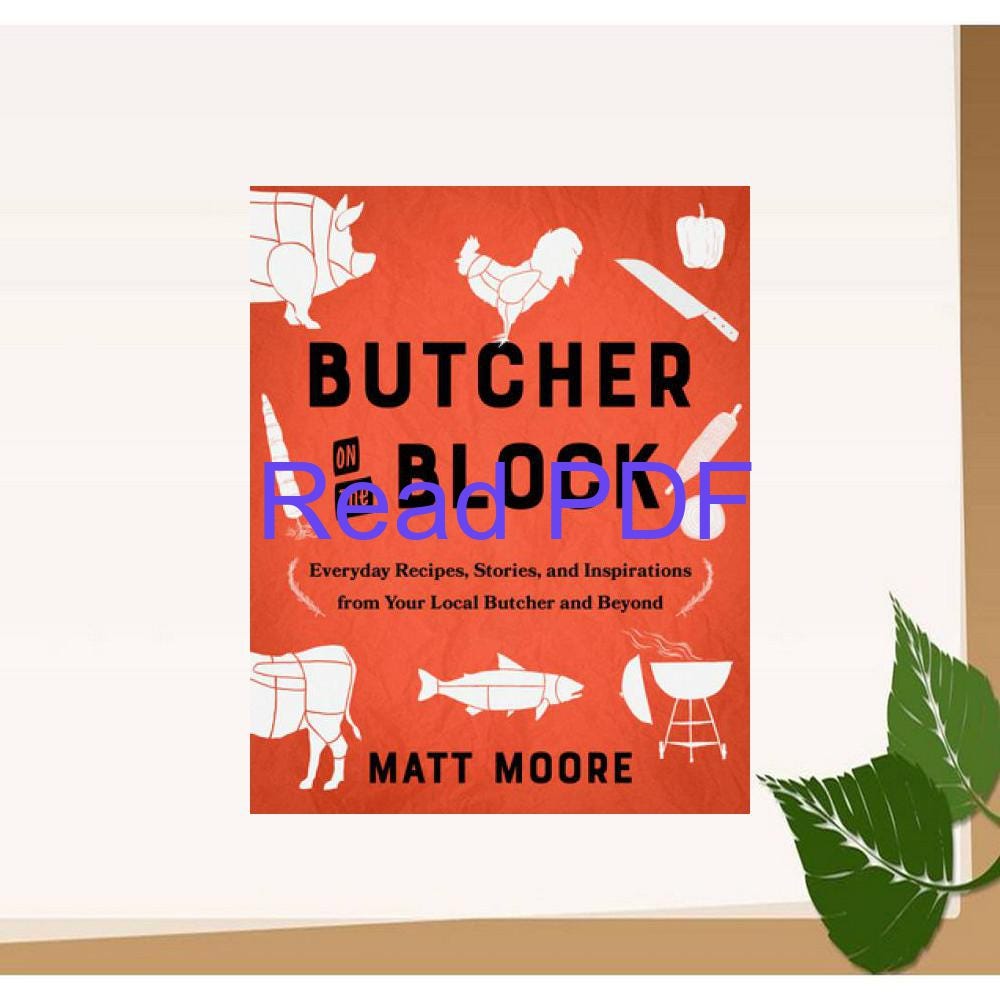 Ebook [Kindle] Butcher On The Block {read online} - roselynwellpdf - Medium