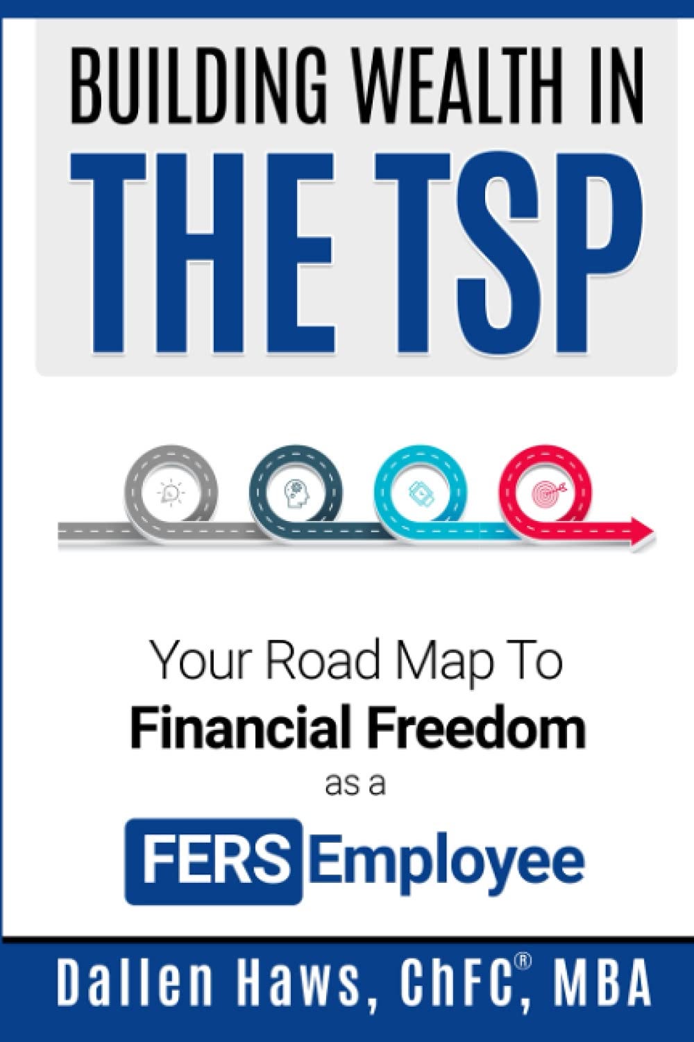 [READ][BEST]} Building Wealth in The TSP: Your Road Map to Financial ...