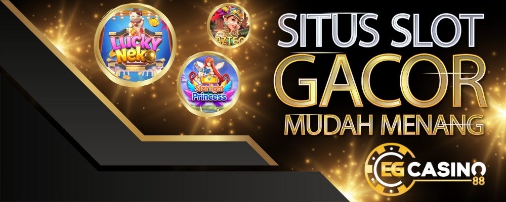 Pengalaman Seru Bermain Di Egcasino88: Nikmati Sensasi Slot Gacor Yang Tak Ada Duanya | by ...