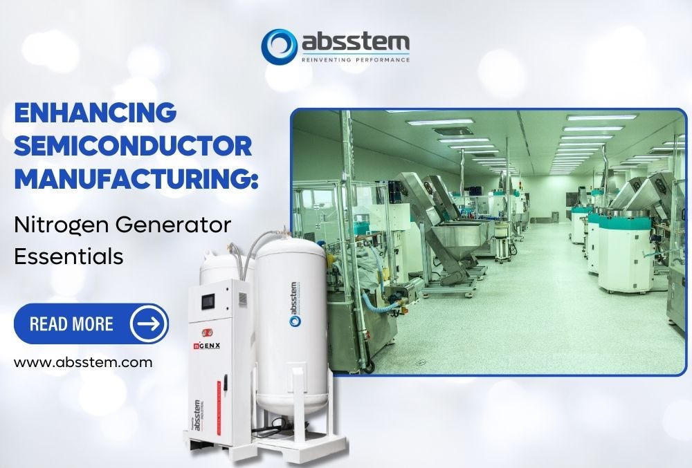 Enhancing Semiconductor Manufacturing: Nitrogen Generator Essentials ...