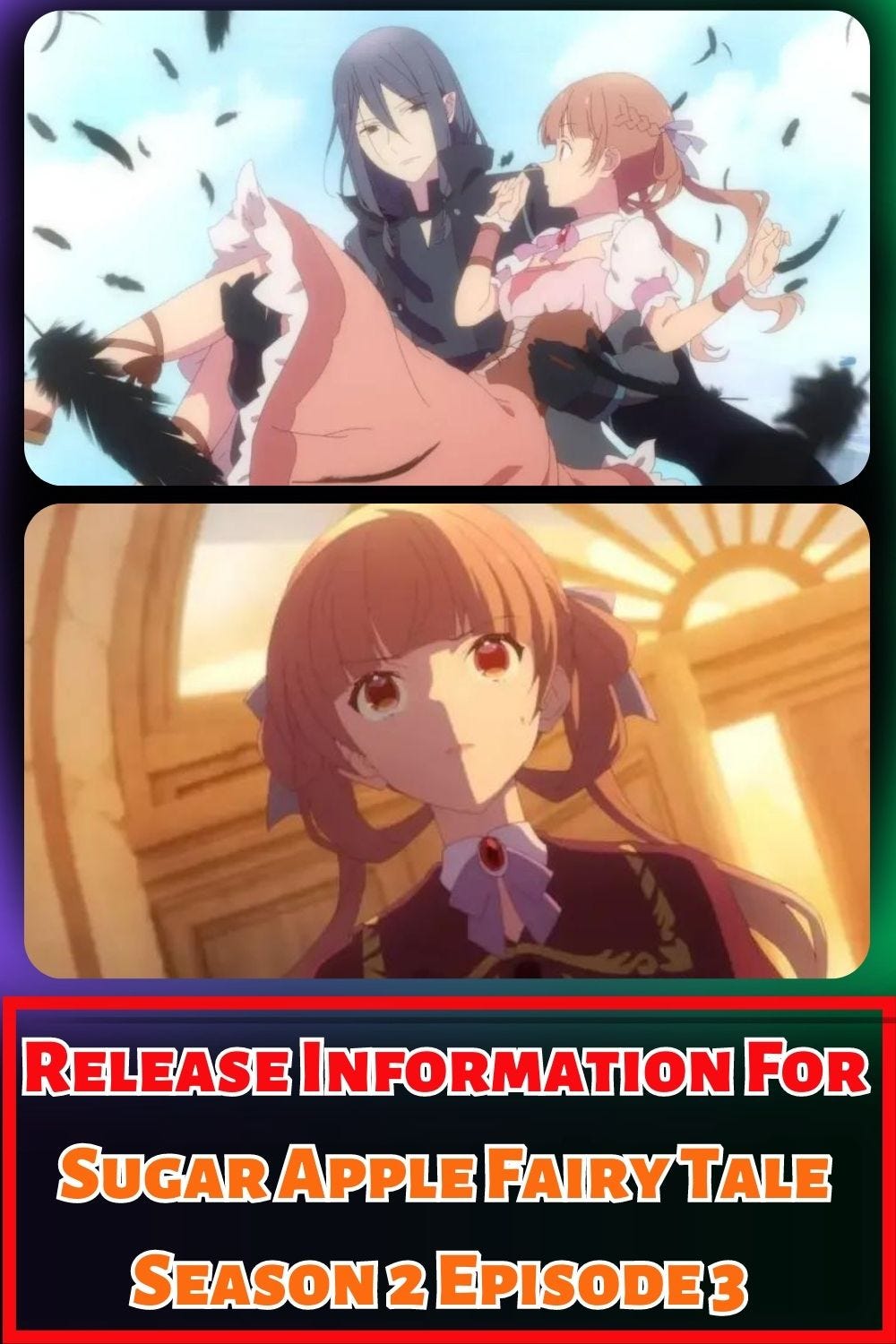 Sugar Apple Fairy Tale Season 2