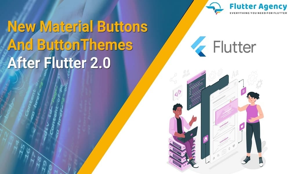 Which Are The New Material Buttons and ButtonThemes After Flutter 2.0 ...