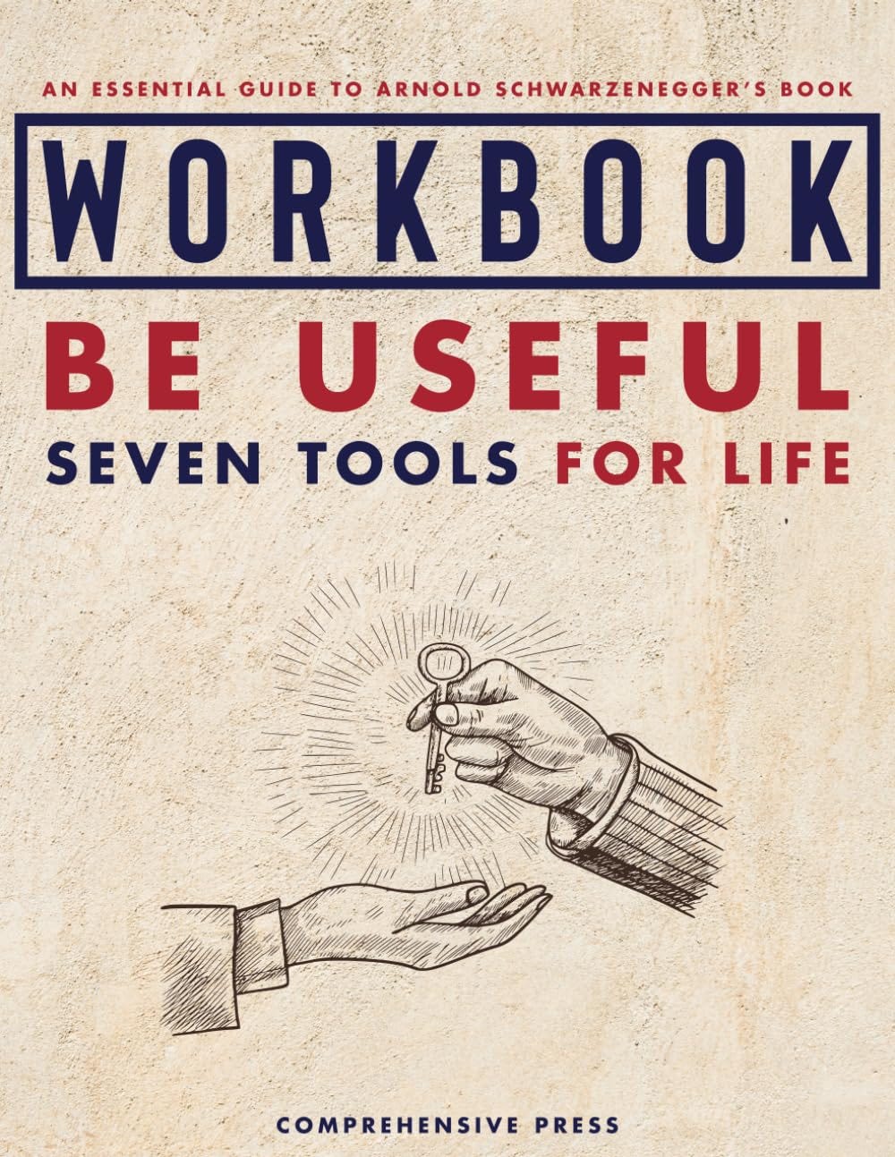 [PDF][BEST]} Workbook: Be Useful: An Essential Guide to Arnold ...