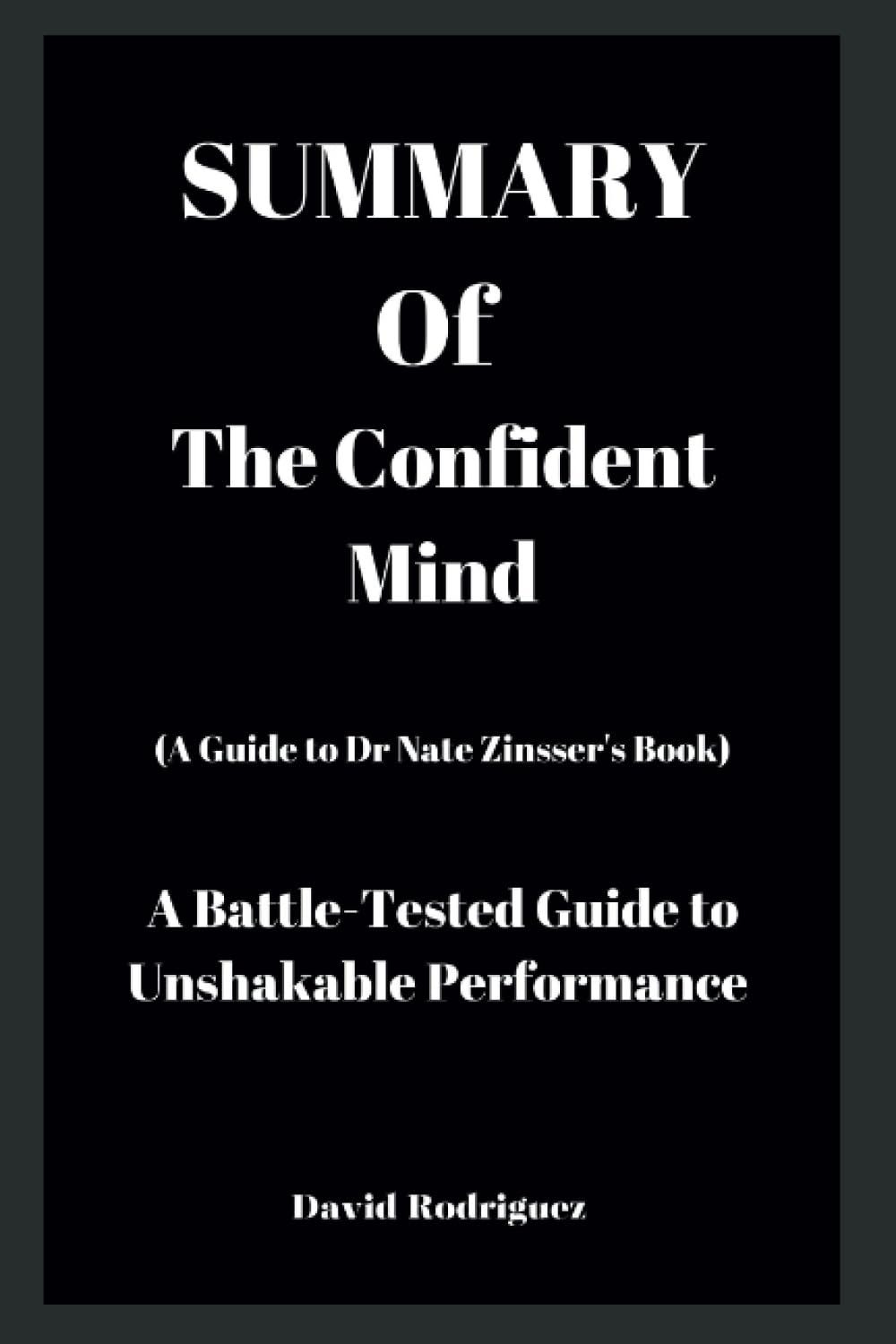 [DOWNLOAD][BEST]} The Confident Mind: A Battle-Tested Guide to ...