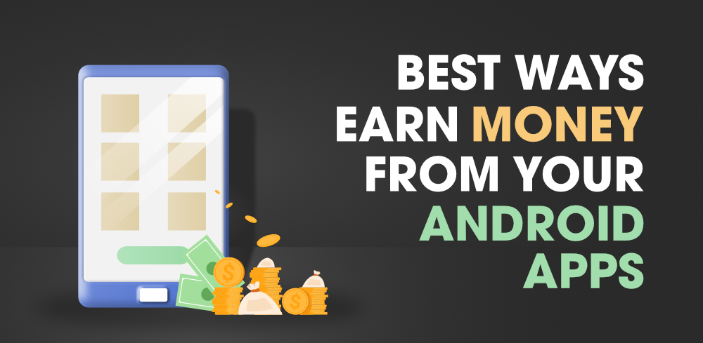 4 ways to earn 1000$ in One Day With the help of Android | by DANISH ...
