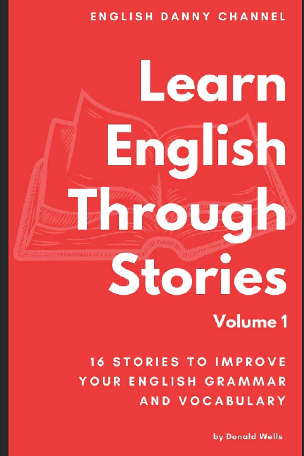 [READ][BEST]} Learn English Through Stories: 16 Stories to Improve Your ...