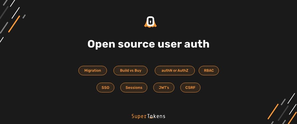 Everything About Supertokens An Open Source Alternative To Auth0 Firebase Auth And Aws