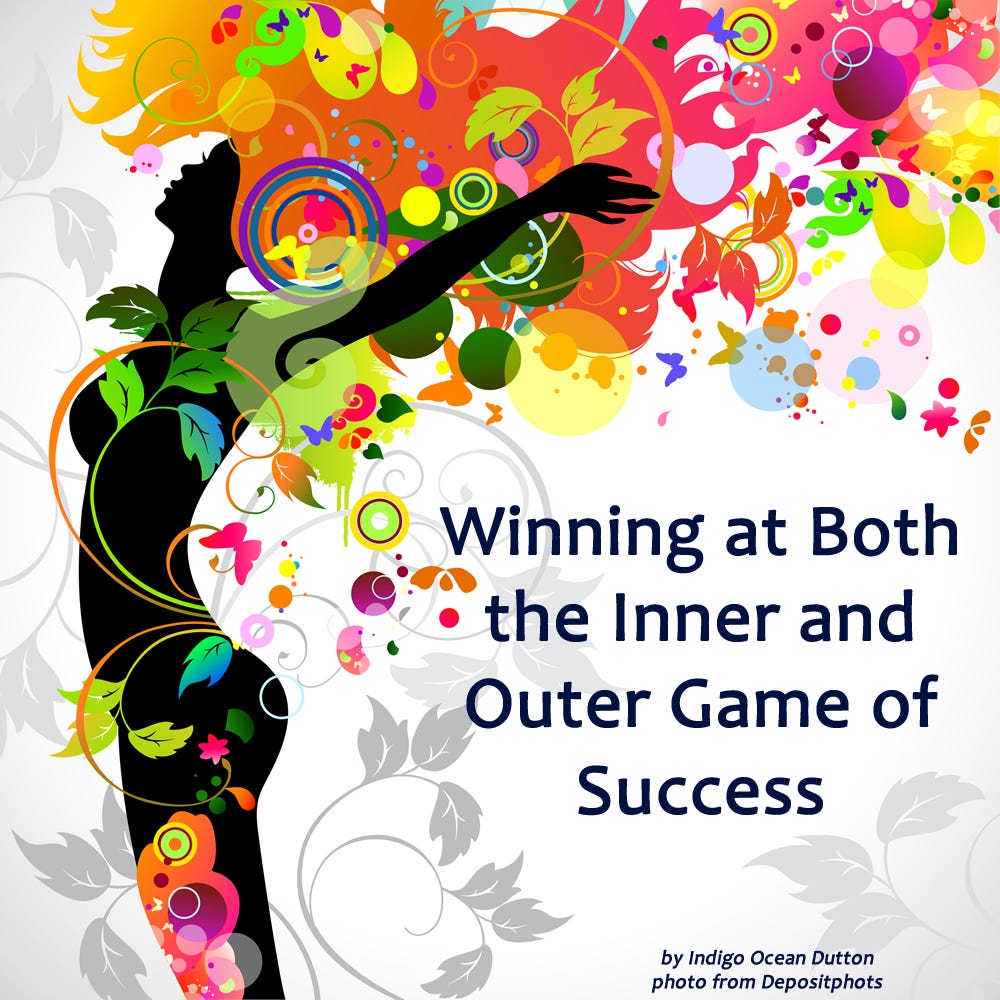 Winning at Both the Inner and Outer Game of Success | by Indigo Ocean ...