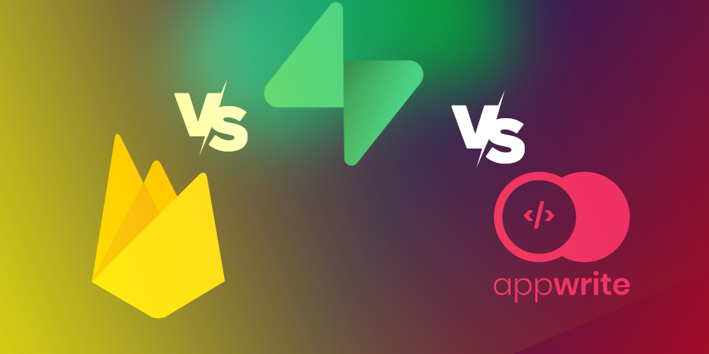 Appwrite Vs Supabase Vs Firebase Which One Is The Best Choice For 2023 By Sandeep Singh